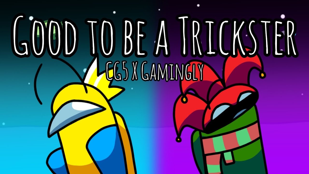 Good to be a Trickster | CG5 X Gamingly | Mashup Lore [PART 6] - YouTube