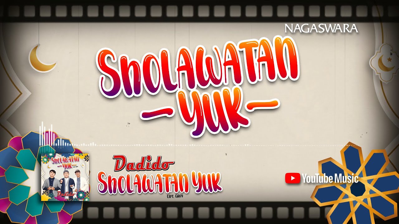 Dadido - Sholawatan Yuk (Official Video Lyrics) - YouTube Music