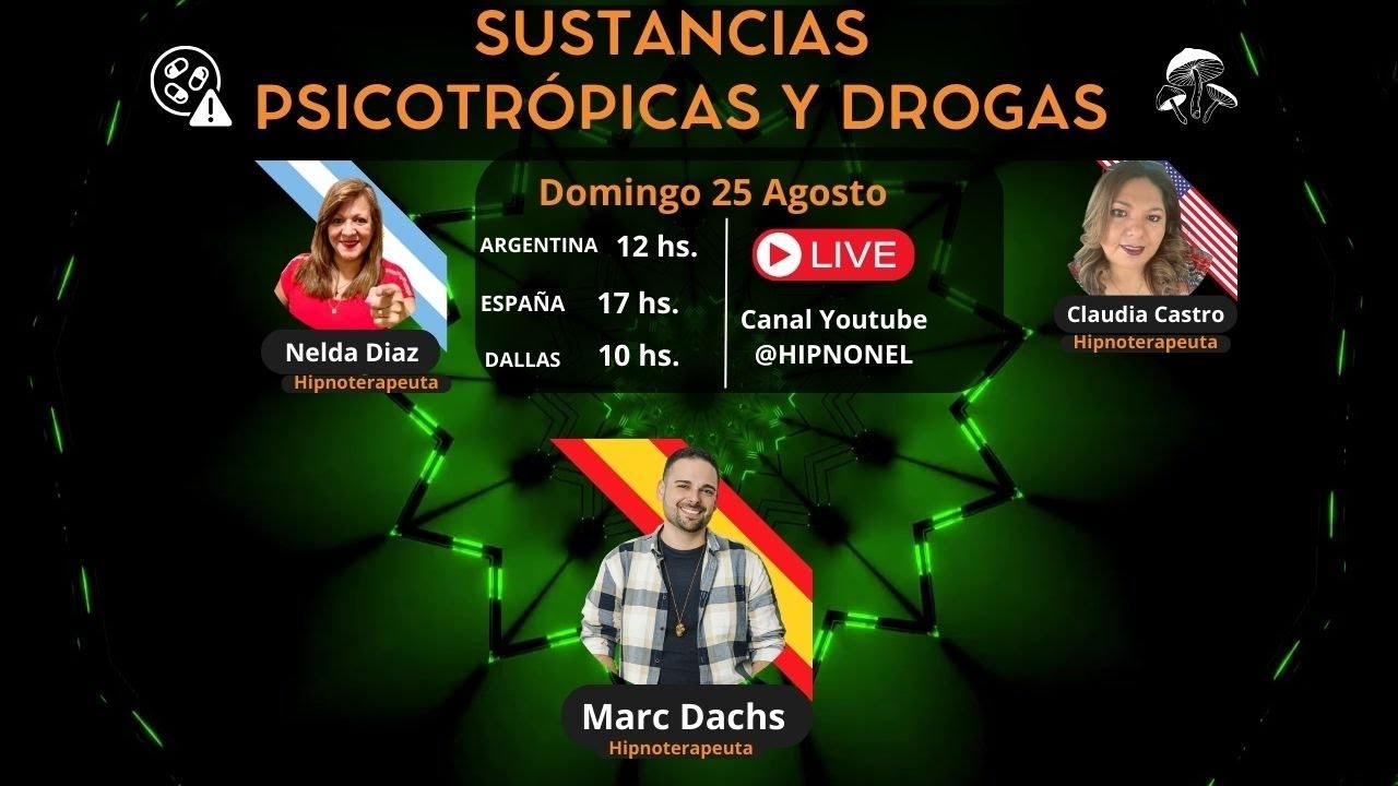 Charlando de "Hipnosis"--"SUSTANCIAS" "Psicotrópicas y DROGAS"--MARC ...