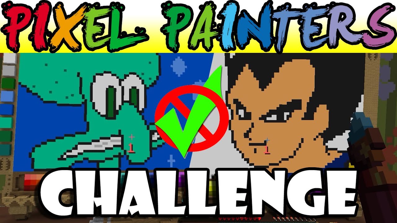 PIXEL PAINTERS CHALLENGE: Dibujando Temas Nada Que Ver ! | Minecraft ...