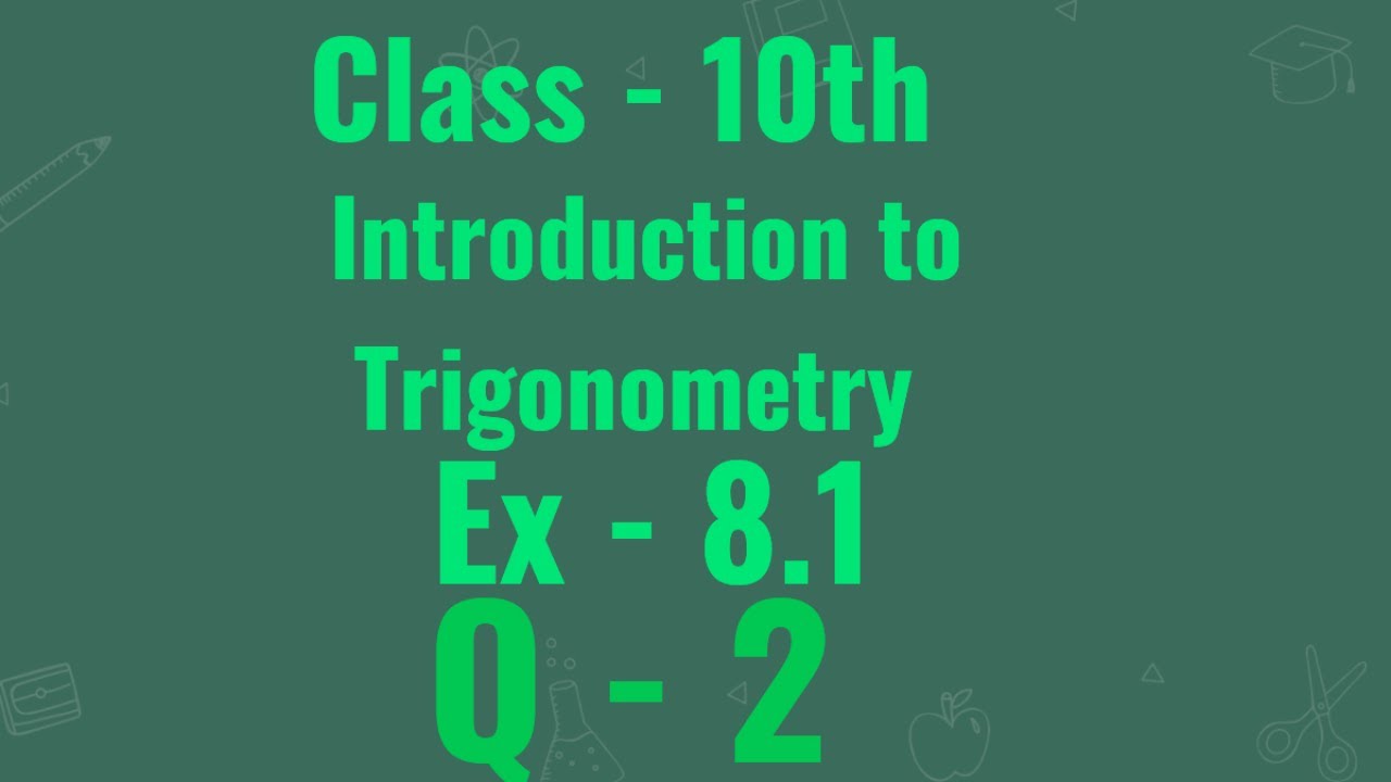 Class 10 Chapter 8 Exercise 8 1 Ncert Cbse Maths Solutions class-10-chapter-8-exercise-8-1-ncert-cbse-maths-solutions