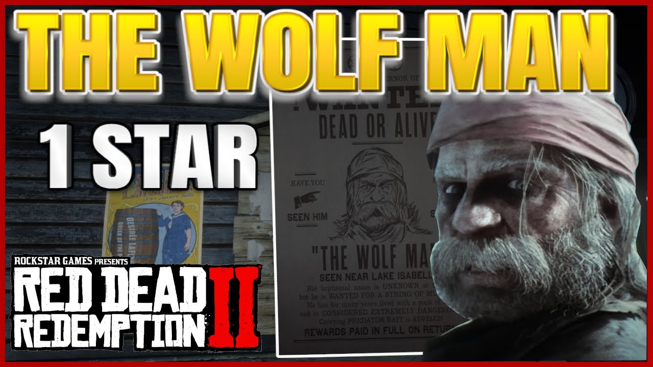 LEGENDARY BOUNTY - THE WOLF MAN - (1 STAR) - RED DEAD REDEMPTION 2 ...