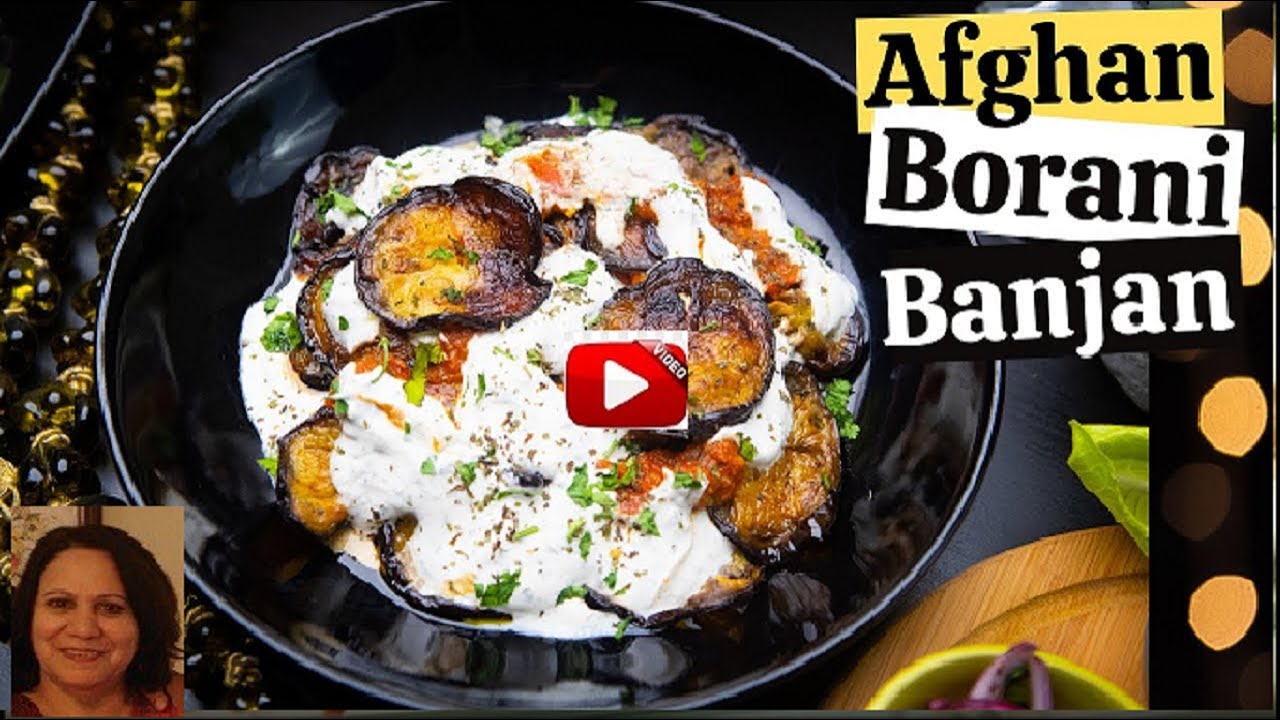 Eggplant Borani Recipe | Afghan Delicious Eggplant Borani Banjan recipe ...