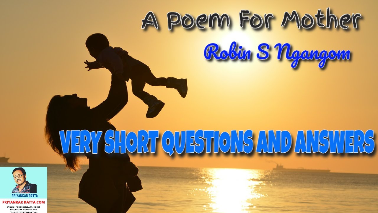 A Poem For Mother Very Short Questions And Answers Questions And a-poem-for-mother-very-short-questions-and-answers-questions-and