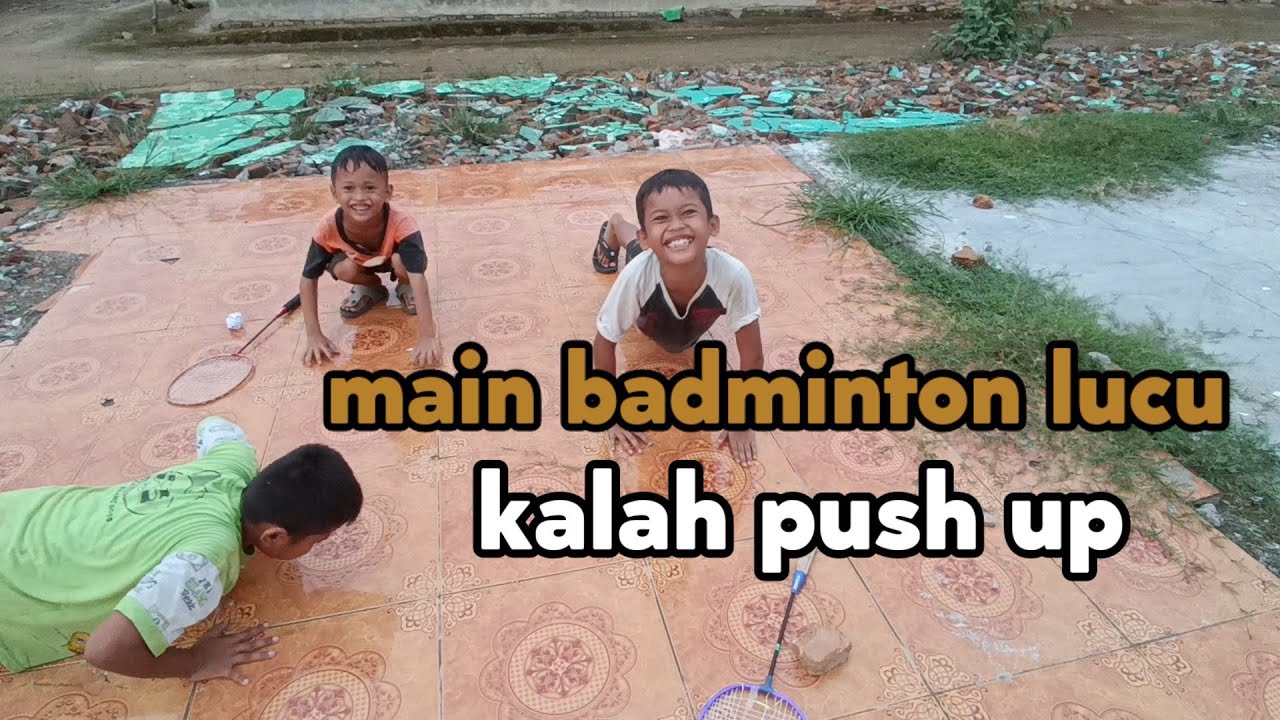 Main badminton lucu, kalah push up #ikhsanchannel #komedilucu #komedi ...