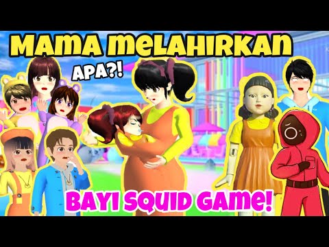 MAMA HAMIL MELAHIRKAN BAYI SQUID GAME diRUMAH SQUID GAME - DRAMA SAKURA ...