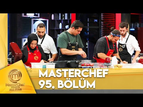 MasterChef Türkiye All Star 95. Bölüm  @masterchefturkiye