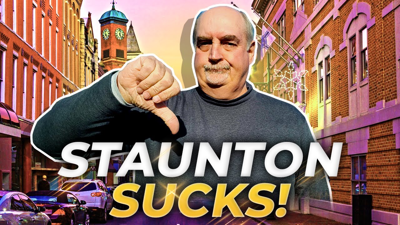 Staunton Virginia REVIEWS 2023: STAUNTON VA SUCKS | Staunton Virginia ...