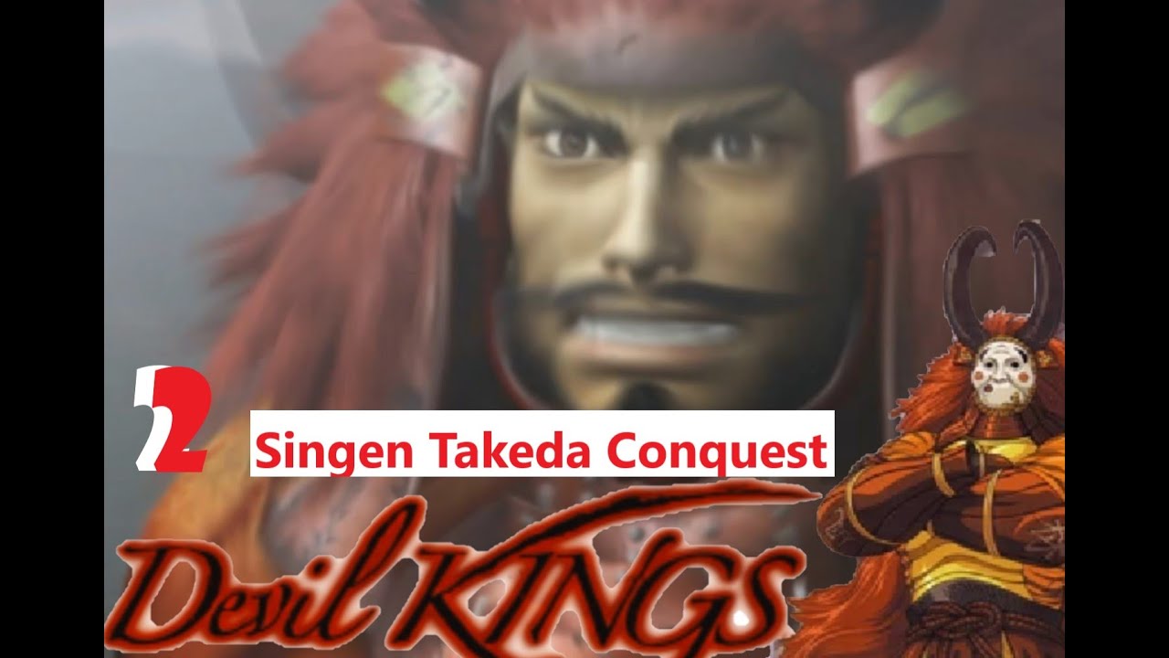 Devil Kings Red Minatour, Takeda Singen Conquest Battle #2 | Devil King ...