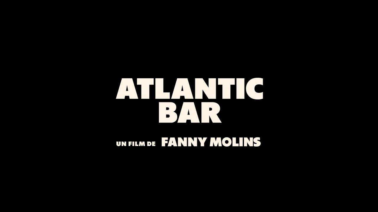 Atlantic Bar (2022) - Bande annonce HD - YouTube