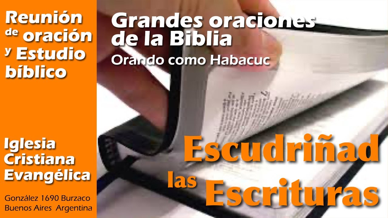 Grandes oraciones de la Biblia - Orando como Habacuc - YouTube
