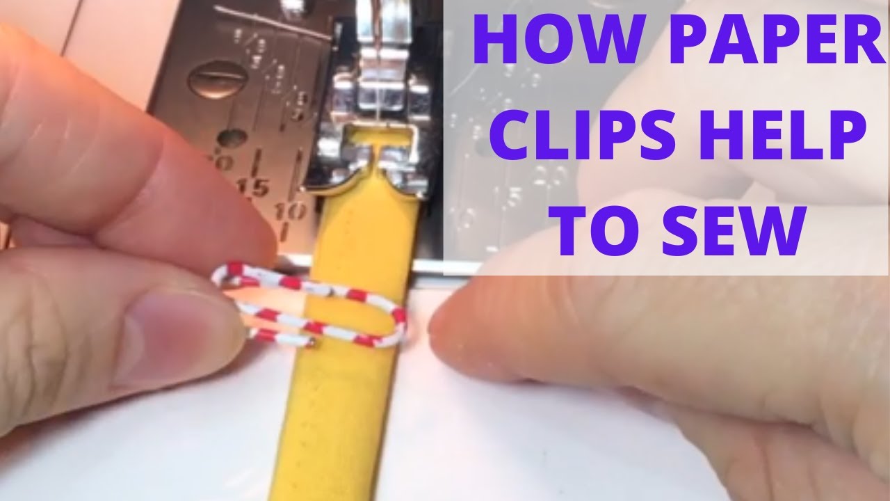 6 tips for Sewing with Paper Clips that You Didn't Even Know About ...