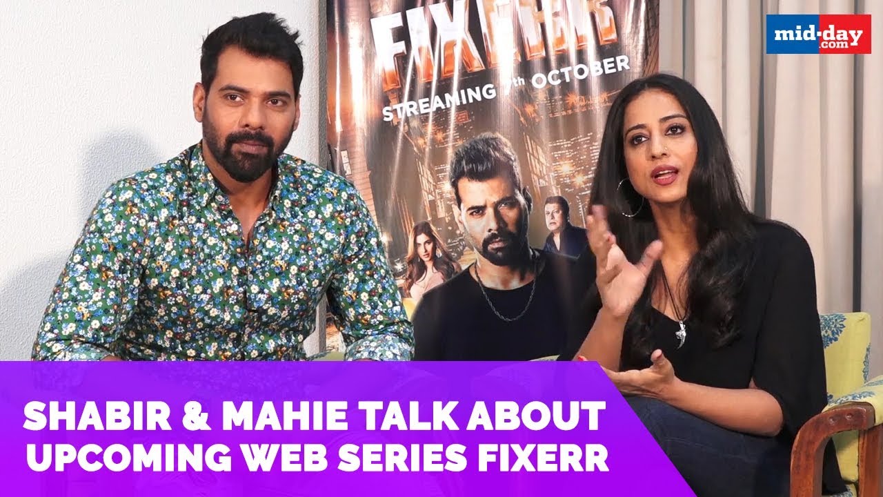 Shabir Ahluwalia & Mahie Gill talk about Upcoming Web Series FIXERR ...