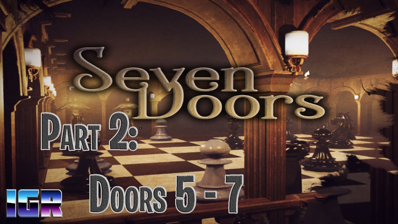 IndieGamerRetro Plays ~ Seven Doors [Part 2: Doors 5 - 7] - YouTube