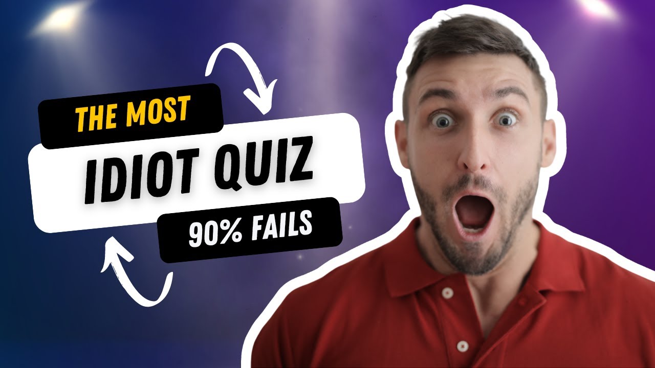 Idiot Quiz Test That 90% Of People Fail !! IQ Test or Illusion? Welcome ...