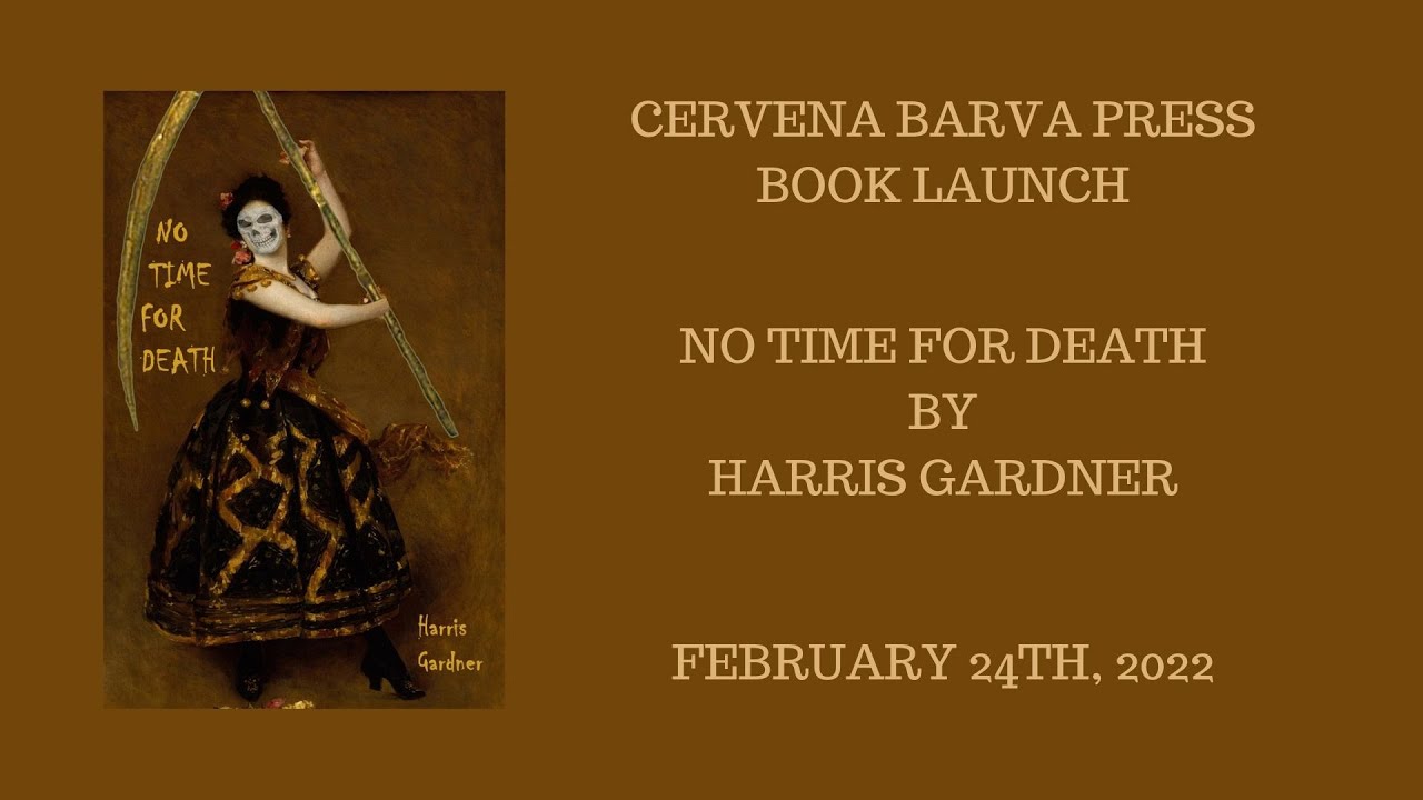 Cervena Barva Press Book Launch for "No Time for Death" by Harris ...