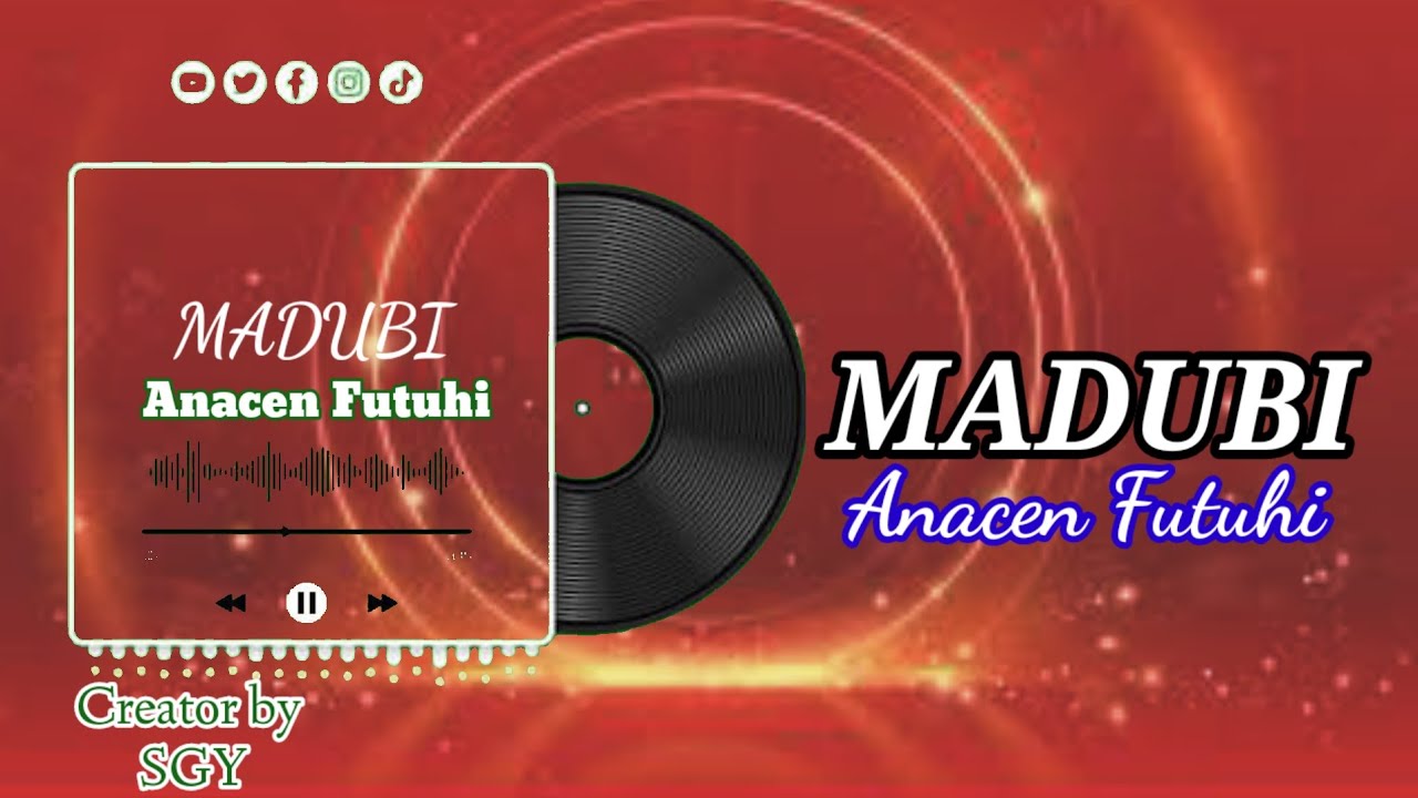 [Anacen Futuhi] – [MADUBI] | Sabuwar Waka Hausa 2025 (Official Audio ...