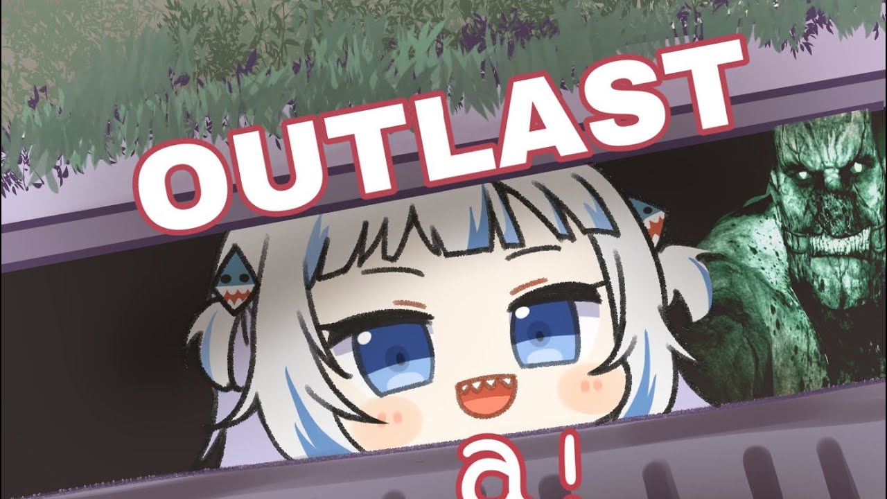 Gawr Gura Play OUTLAST! Funny Moments and lot of Screams lol - YouTube
