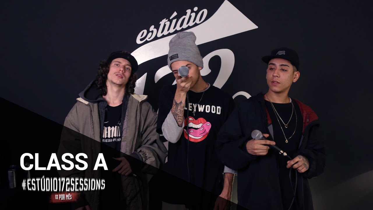 Class A em #Estúdio172Sessions - YouTube