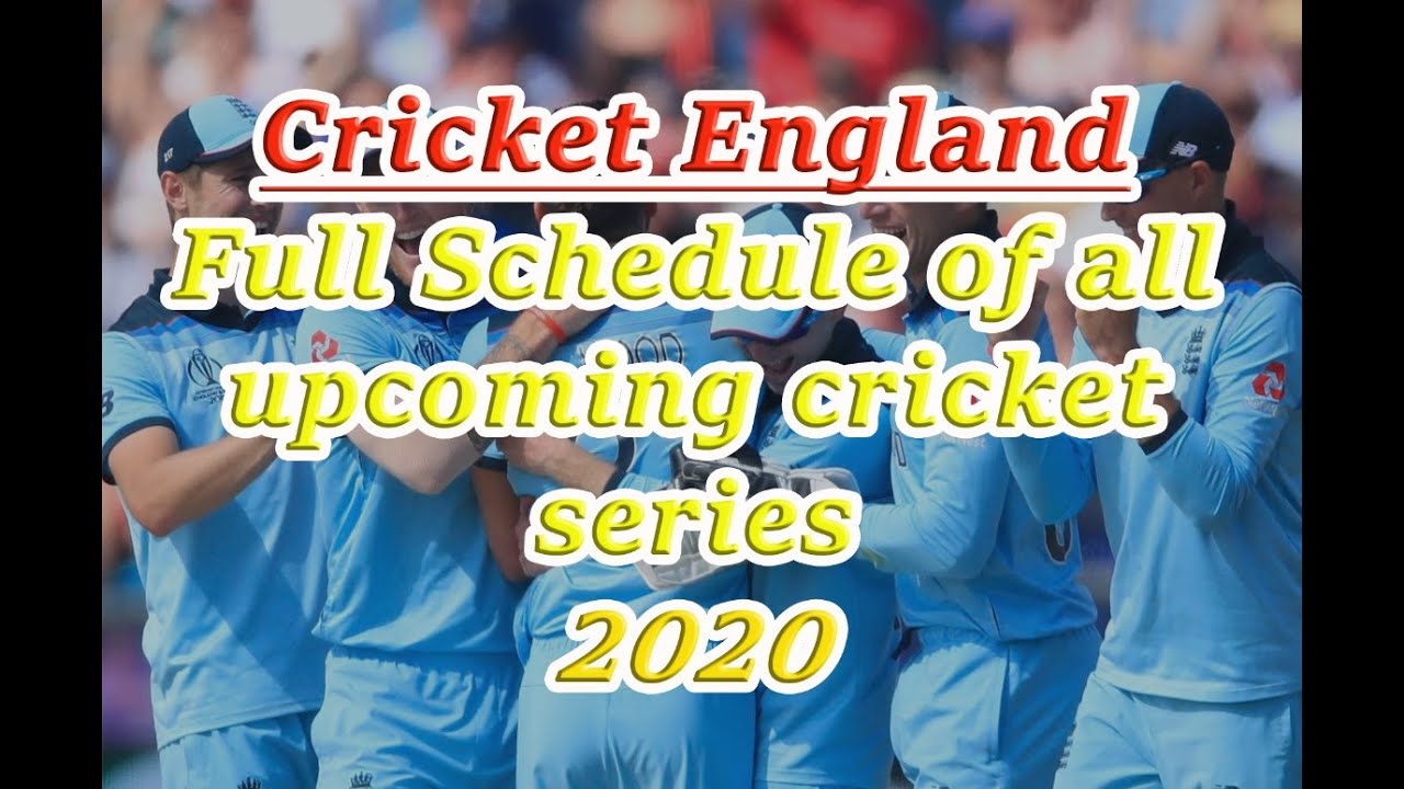 Cricket England | all upcoming series for England in cricket | England ...