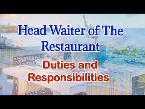 Head Waiter of the Restaurant@ Duties and Responsibilities - YouTube