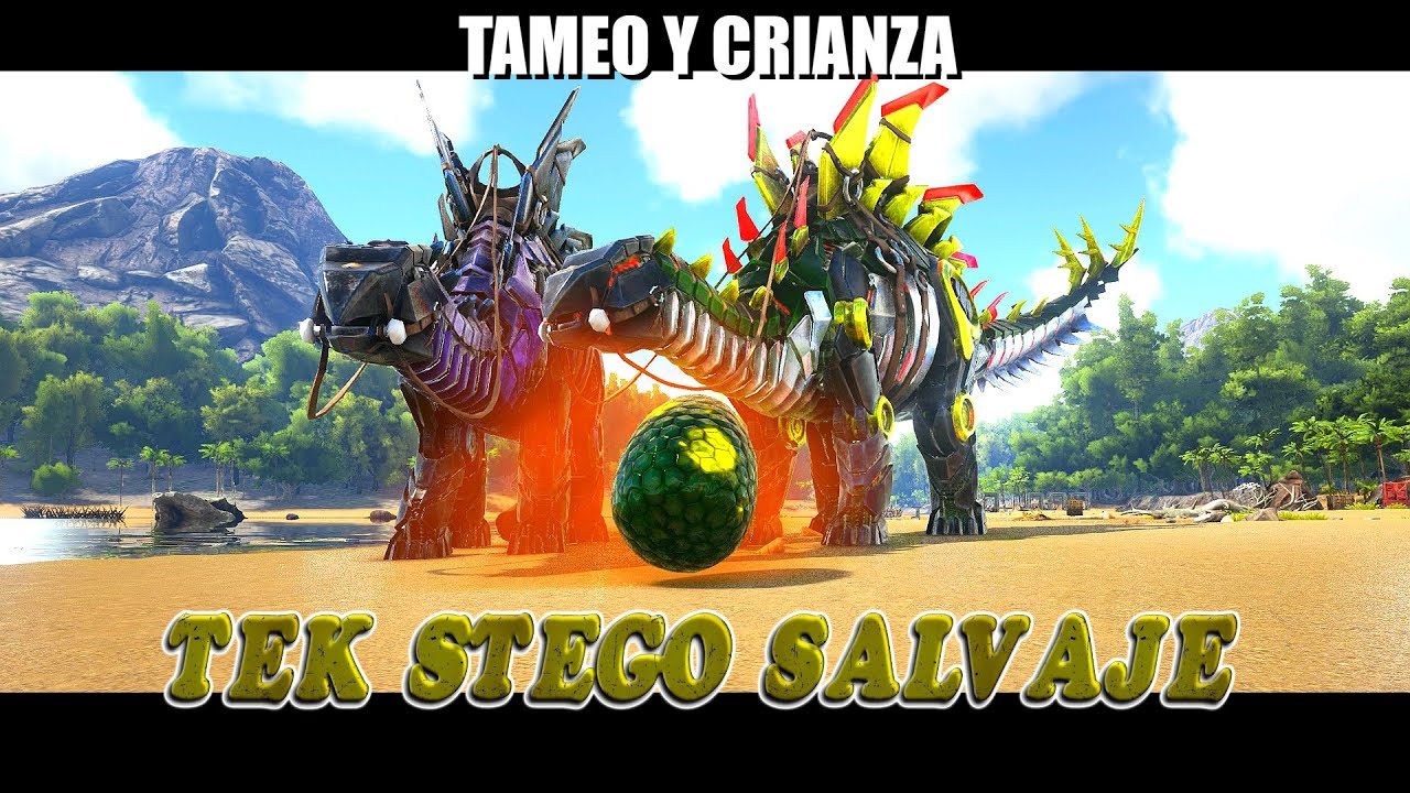 TEK STEGO SALVAJE (Tameo y Crianza) | ARK EXTINCTION CHRONICLES ...
