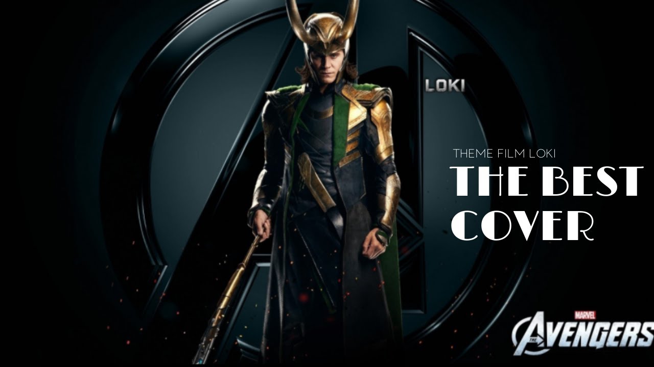 Theme Cover Film Loki - Música Cover do tema loki - YouTube