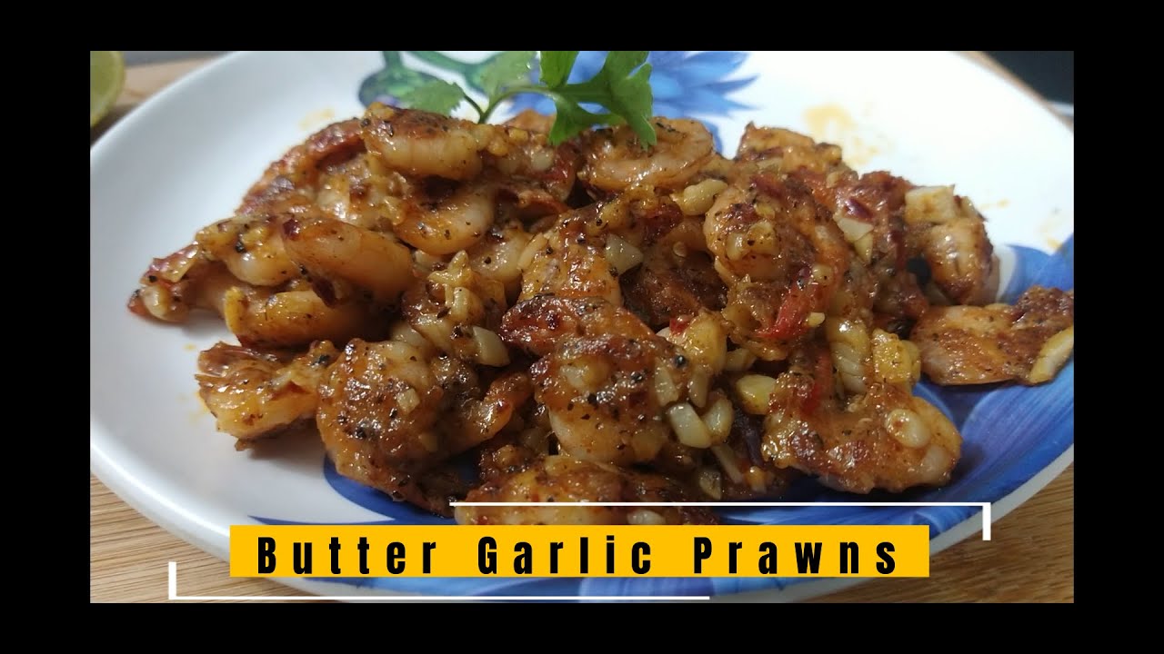 Butter Garlic Prawns recipe | prawns recipe | garlic prawns recipe ...