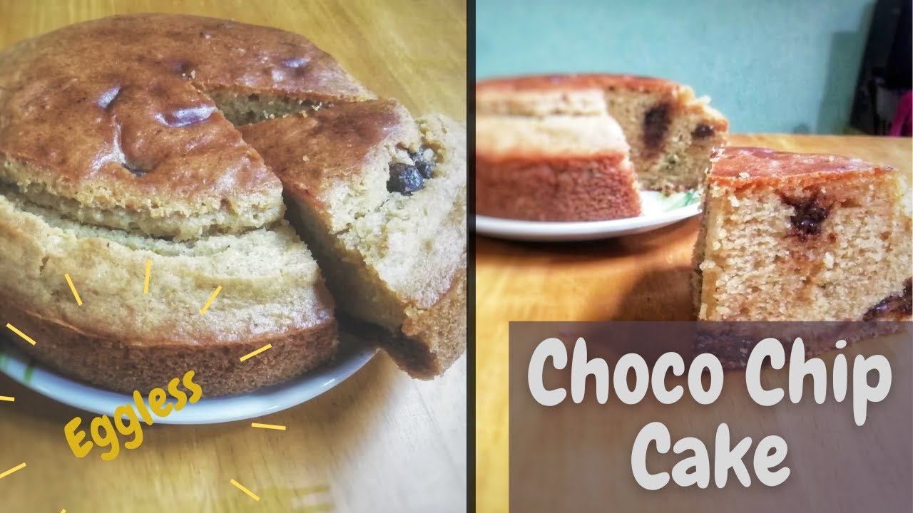 Eggless Choco Chip Cake - YouTube
