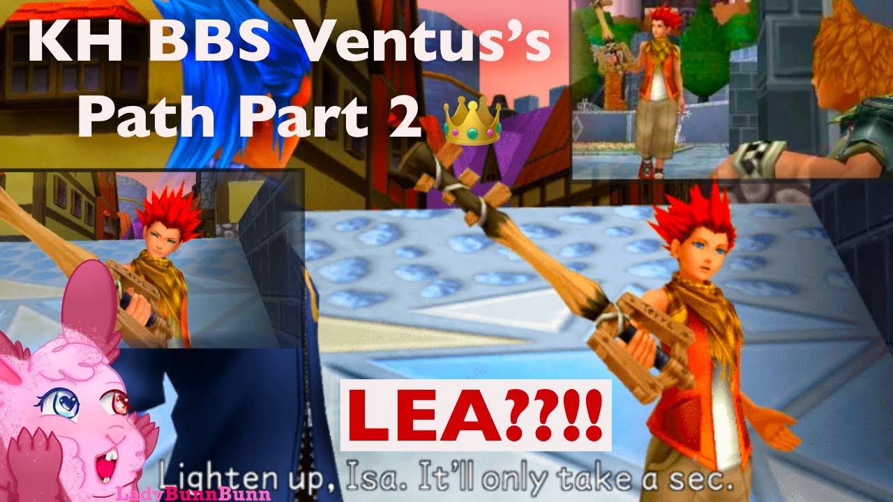 😱 VENTUS MEETS LEA!!?? I MEAN AXEL?!?!?! WHAT 😱 Kingdom Hearts Birth by ...