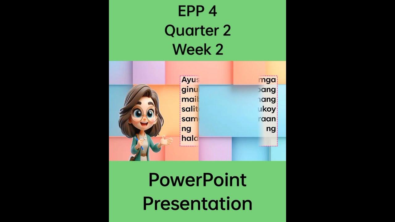 EPP 4 Matatag Curriculum Powerpoint Presentation Quarter 2 Week 2 #grade4matatag #grade4 #ppt ...