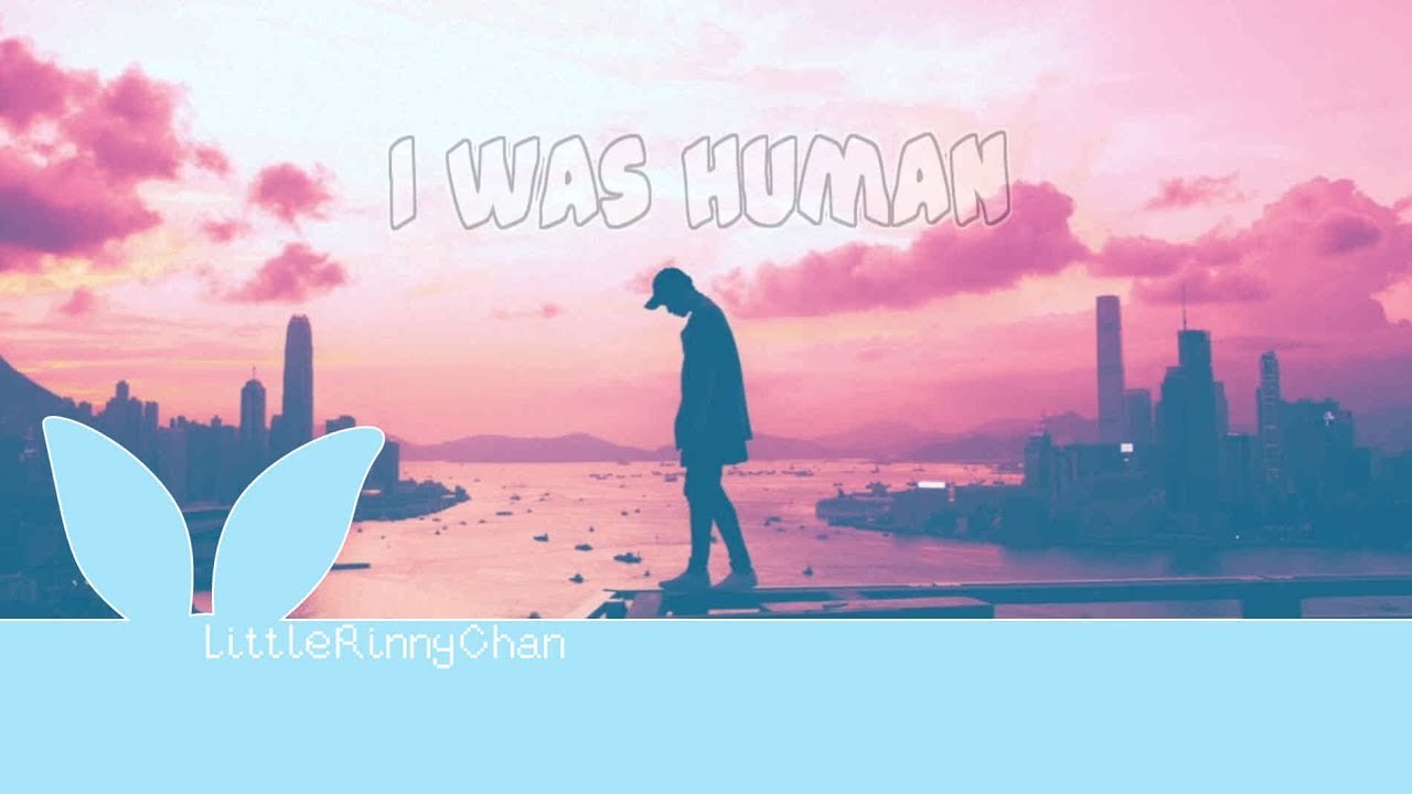 I was Human COVER - YouTube