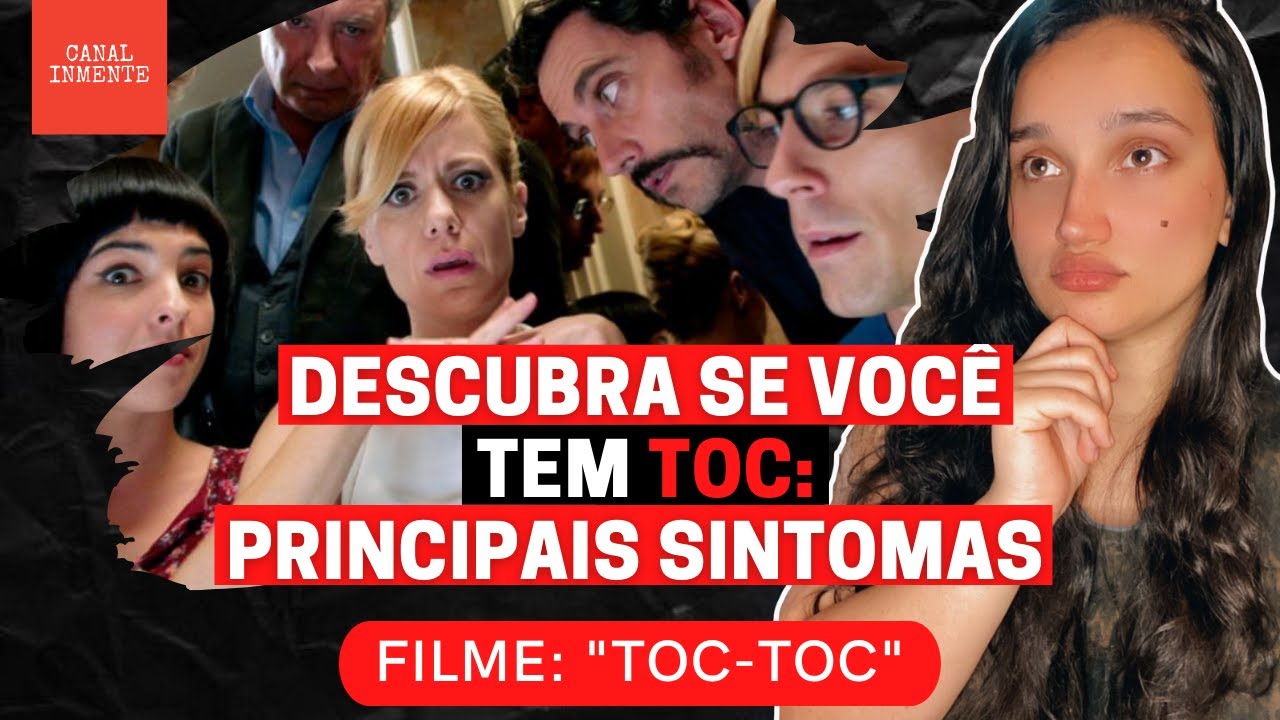 ENTENDA TUDO SOBRE O TOC: TRANSTORNO OBSESSIVO COMPULSIVO - Filme: Toc ...
