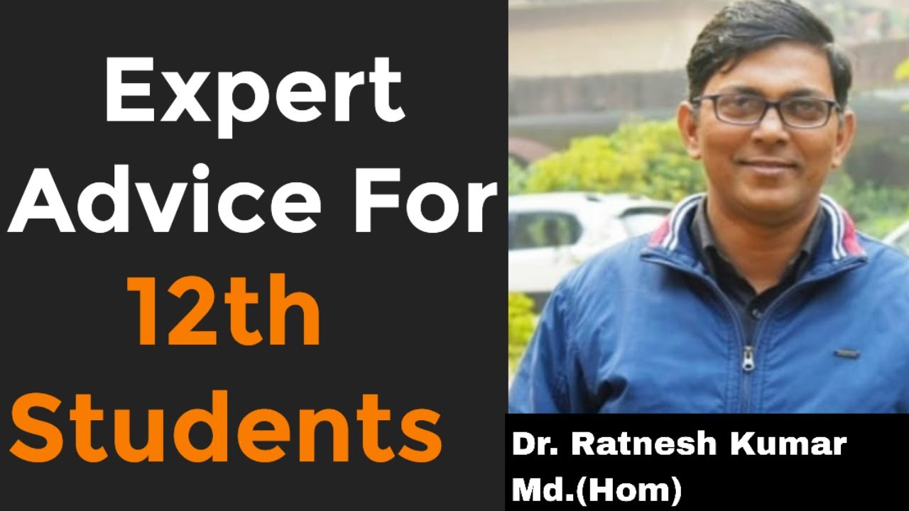 Choosing Career Path After 12th Grade | Expert Advice With Dr. Ratnesh Kumar Md(Hom) - YouTube