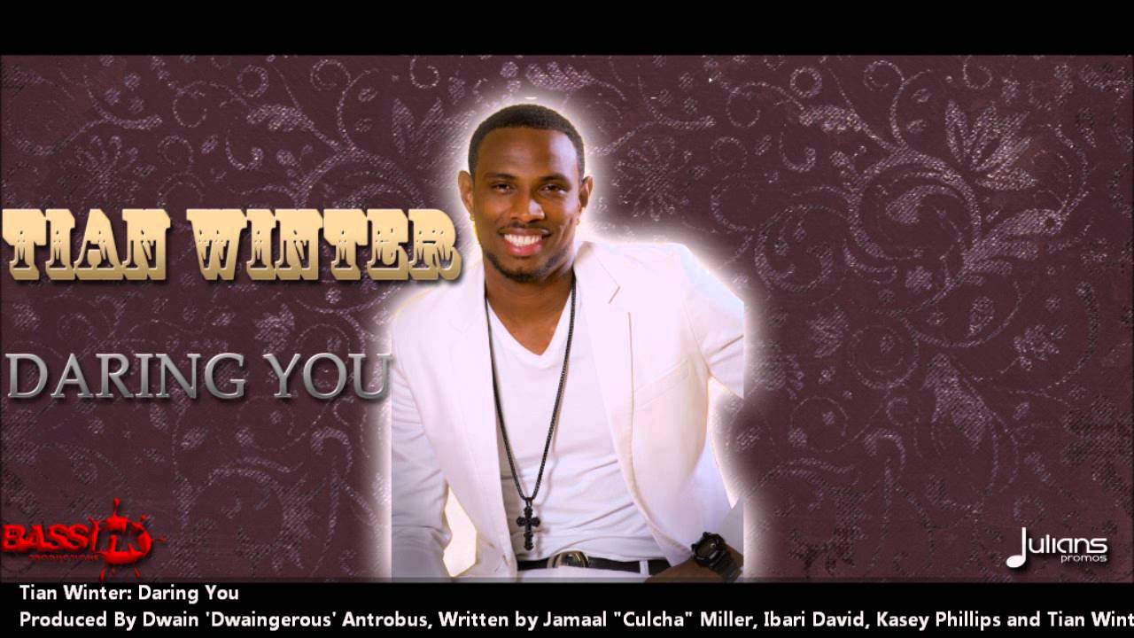 Tian Winter - Daring You "2013 Soca Music" (Produced By Dwain ...