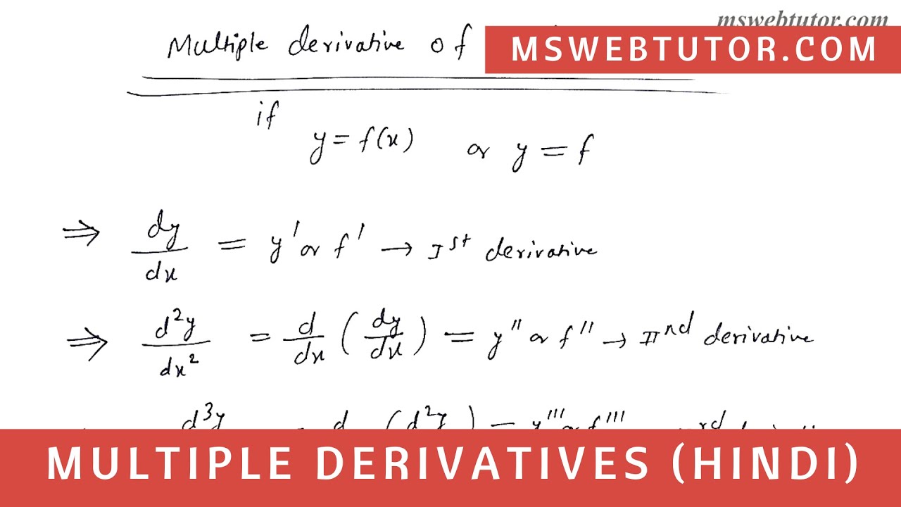 Multiple Derivatives of a Function (Hindi) | mswebtutor.com - YouTube