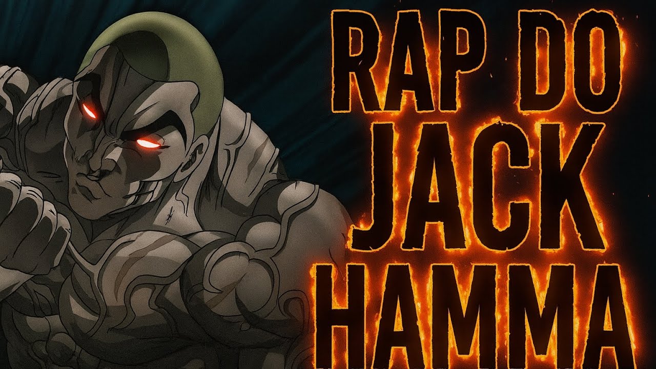 🔥 RAP DO JACK HAMMA – O MONSTRO DA FORÇA BRUTA! 🔥 - YouTube