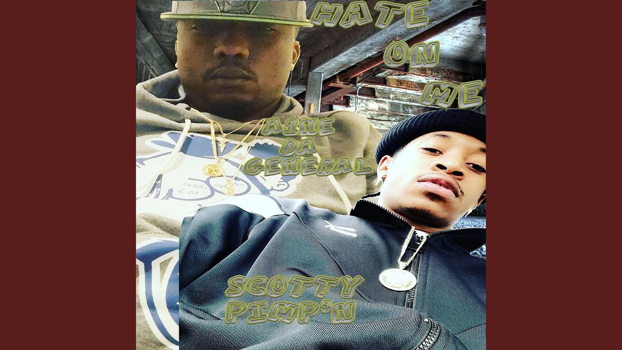Hate on Me (feat. Scotty Pimp'n) - YouTube Music