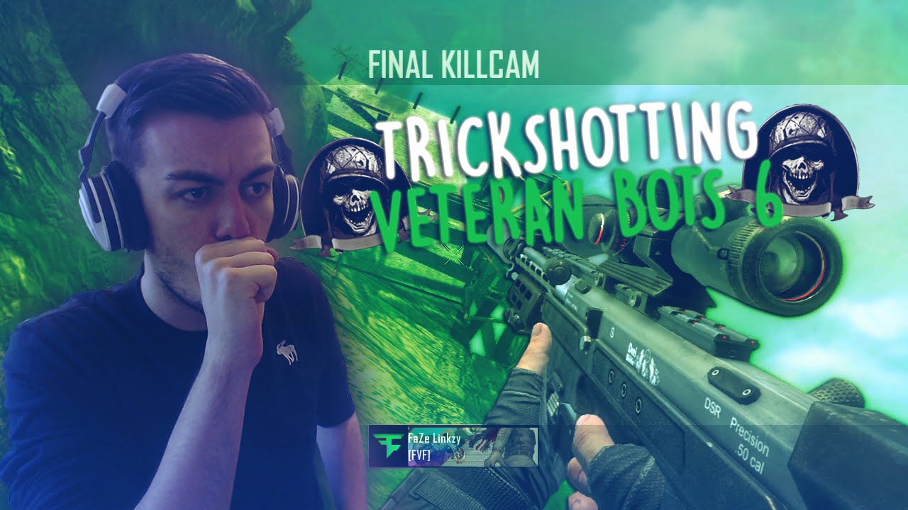 FaZe Linkzy Trickshots Veteran Bots #6 (Sick Episode!) - YouTube