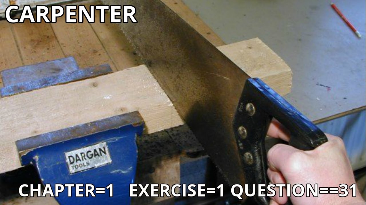 ITI CARPENTER CHAPTER=1 EXERCISE=1 QUESTION=31 - YouTube