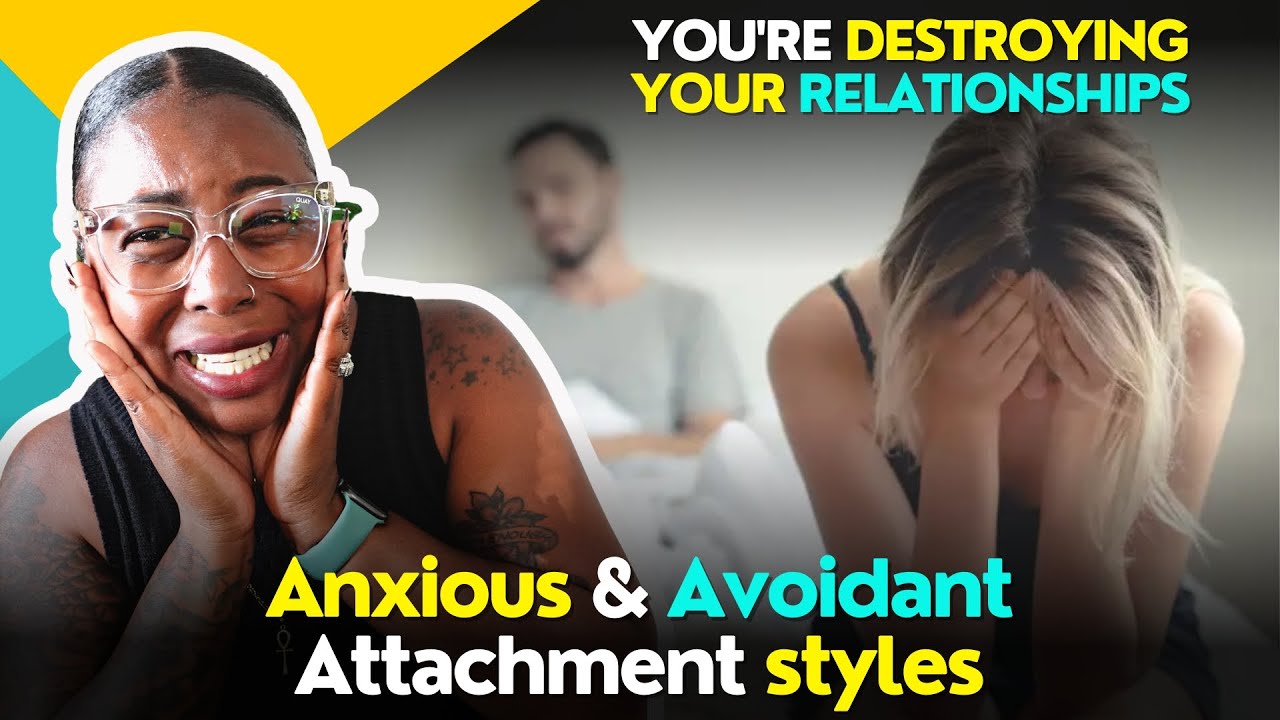 Navigating an Anxious Attachment Style in Relationships || Anxious ...