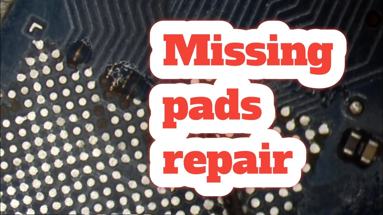 ic missing pads repair - YouTube