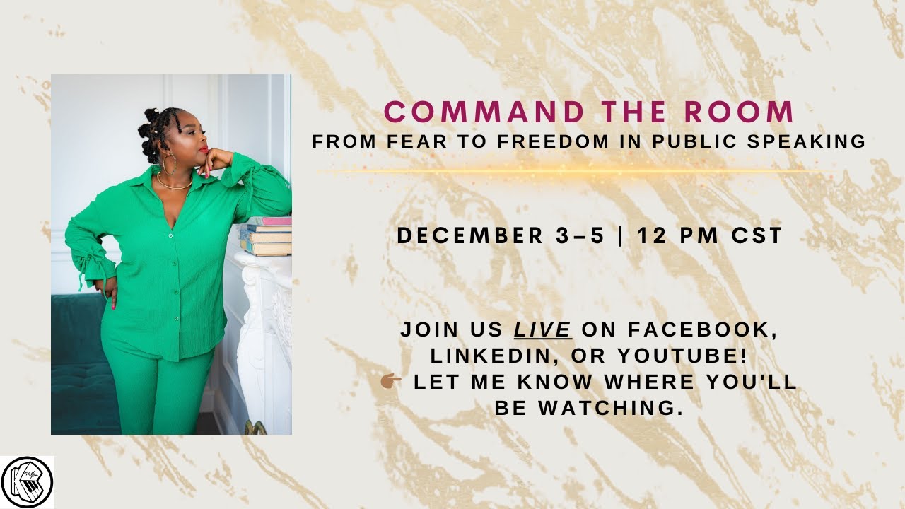 Command the Room: From Fear to Freedom in Public Speaking, Day 3 - YouTube