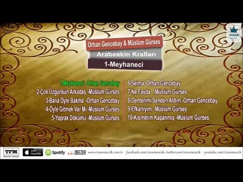 Orhan Gencebay & Müslüm Gürses - Meyhaneci