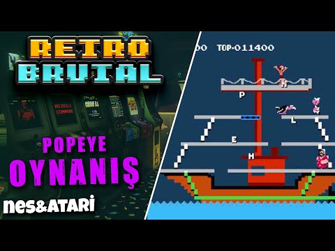 RETRO BRUTAL #9 | POPEYE - TEMEL REİS OYNANIŞ / ATARİ OYUNLARI NES OYUNLARI