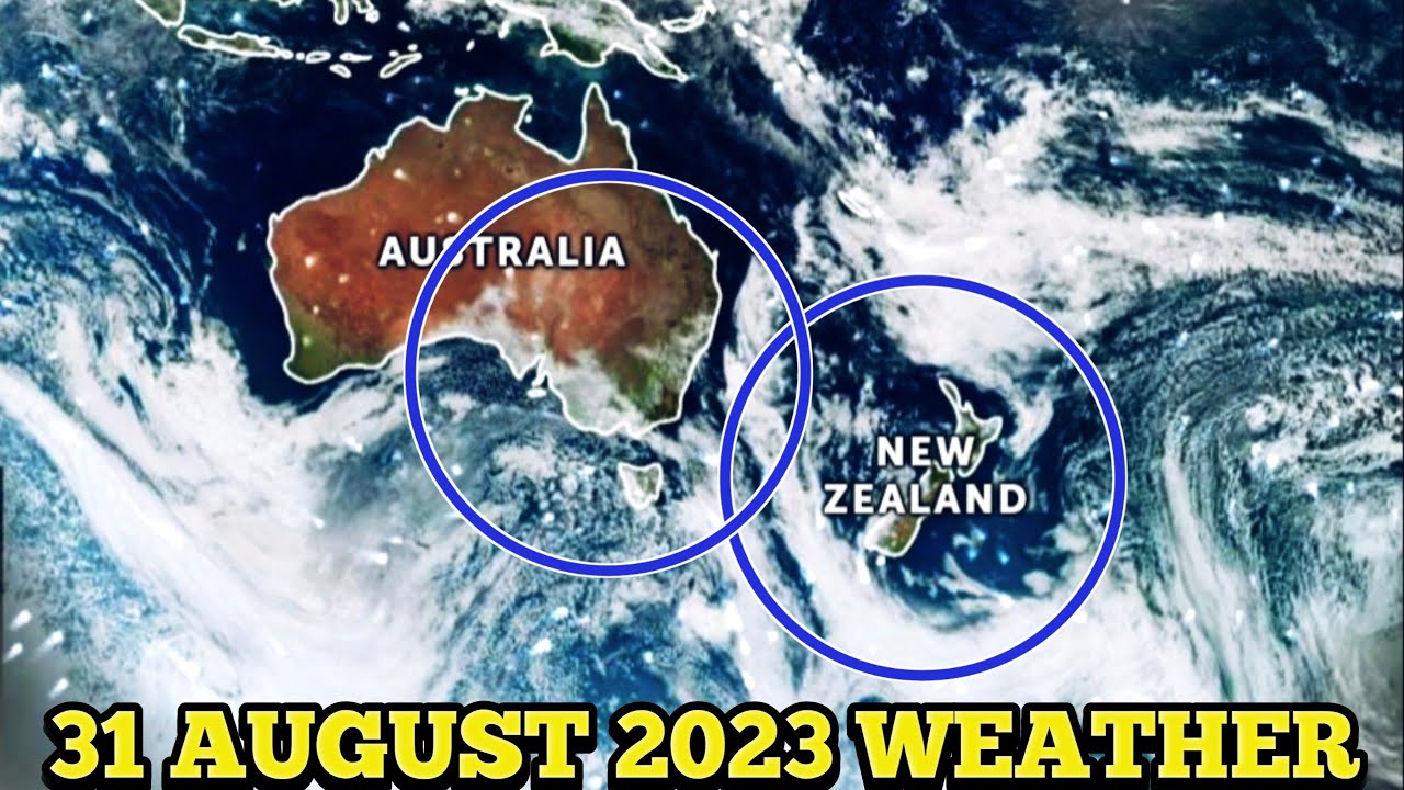 Weather Forecast for Australia and NZ Today 31 August 2023 - YouTube