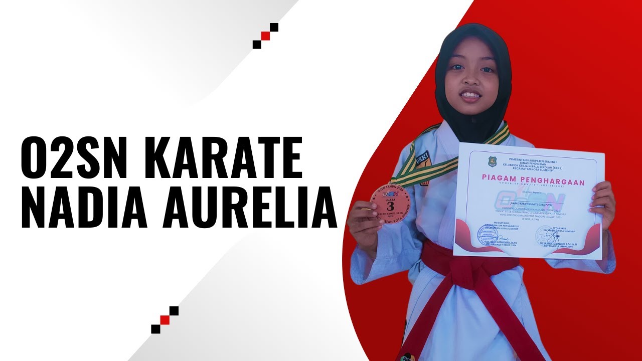 O2SN Karate - Juara 3 Ananda Nadia Aurelia (Sudut Merah) - YouTube