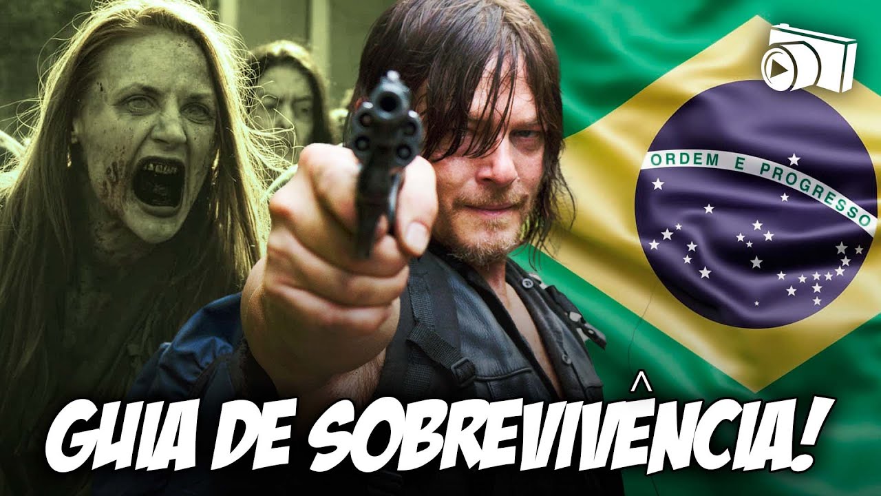 ESSA É A FORMA DE SOBREVIVER A UM APOCALIPSE ZUMBI NO BRASIL ESTILO THE ...