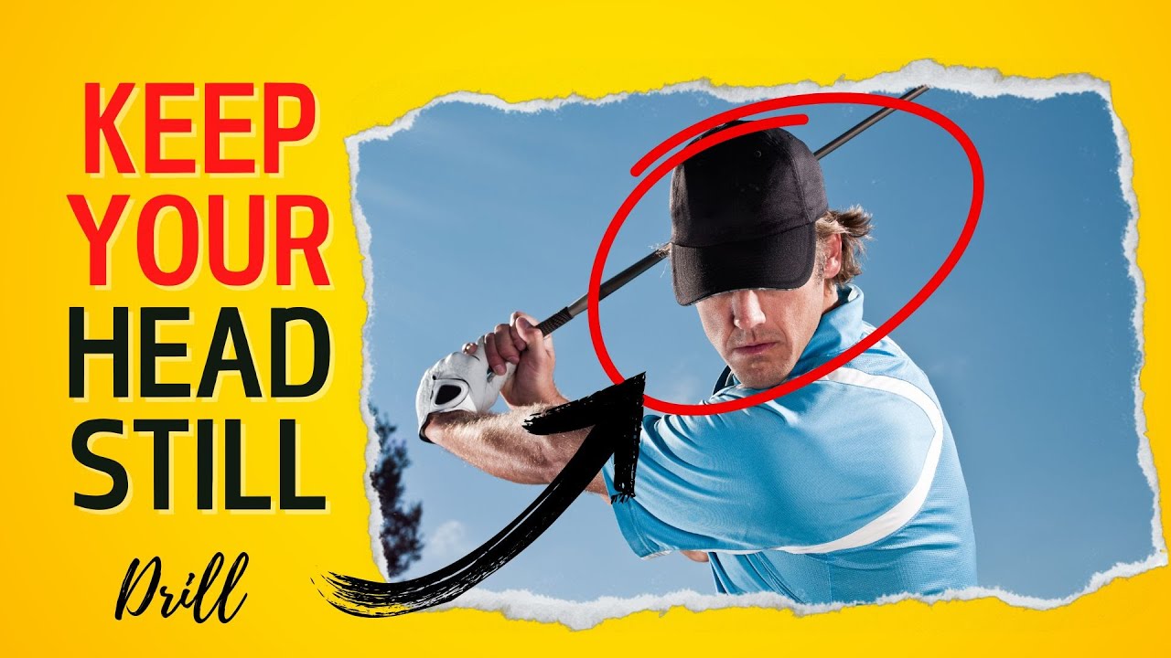 How to Keep Your Head Still in the Golf Swing (HOME PRACTICE DRILL ...