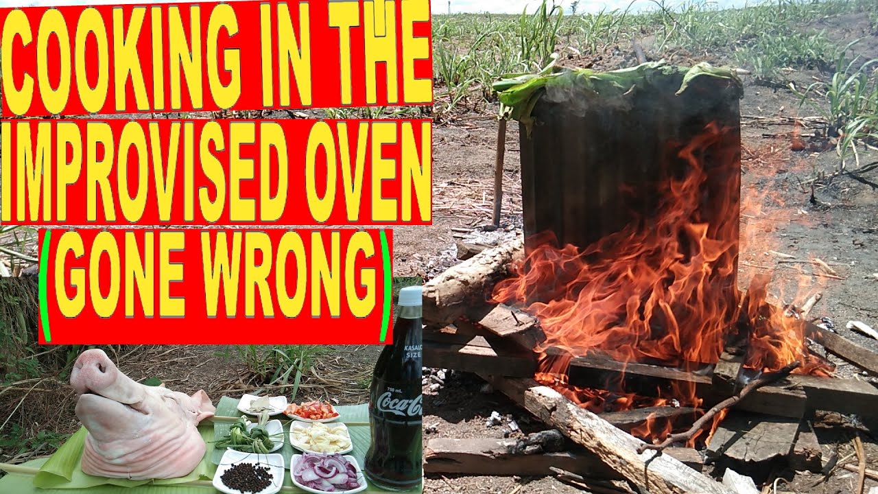 Cooking In the Improvised oven (Gone Wrong) - YouTube